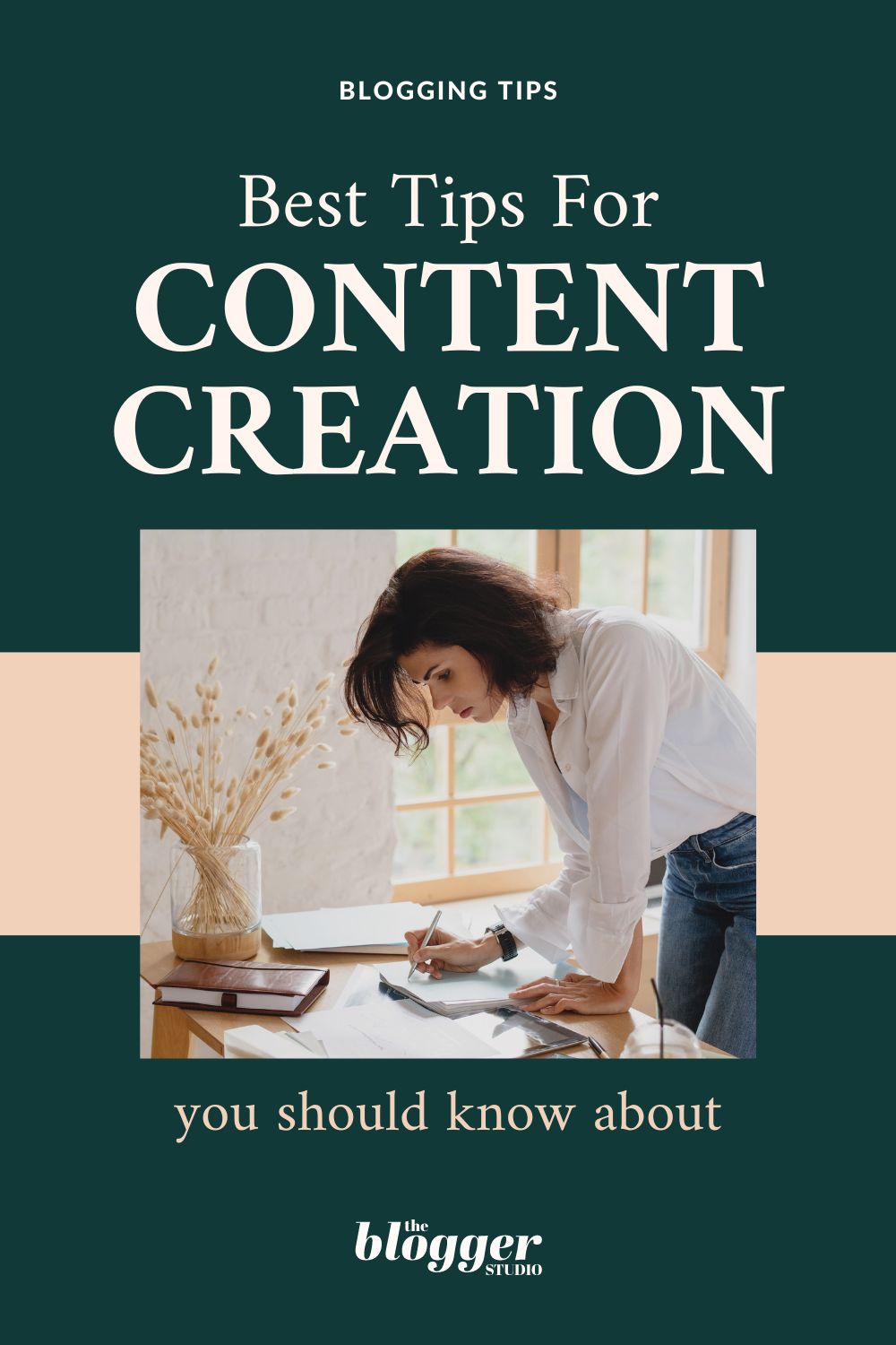 6 Proven Content Creation Tips You Should Know About - The Blogger Studio